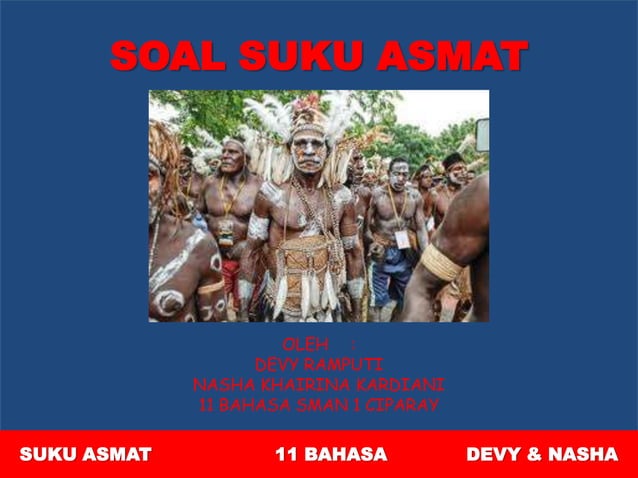 Soal suku asmat | PPTX
