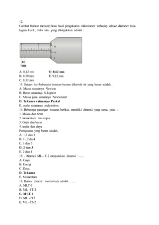 Soal tentang satuan dan besaran'' | DOCX