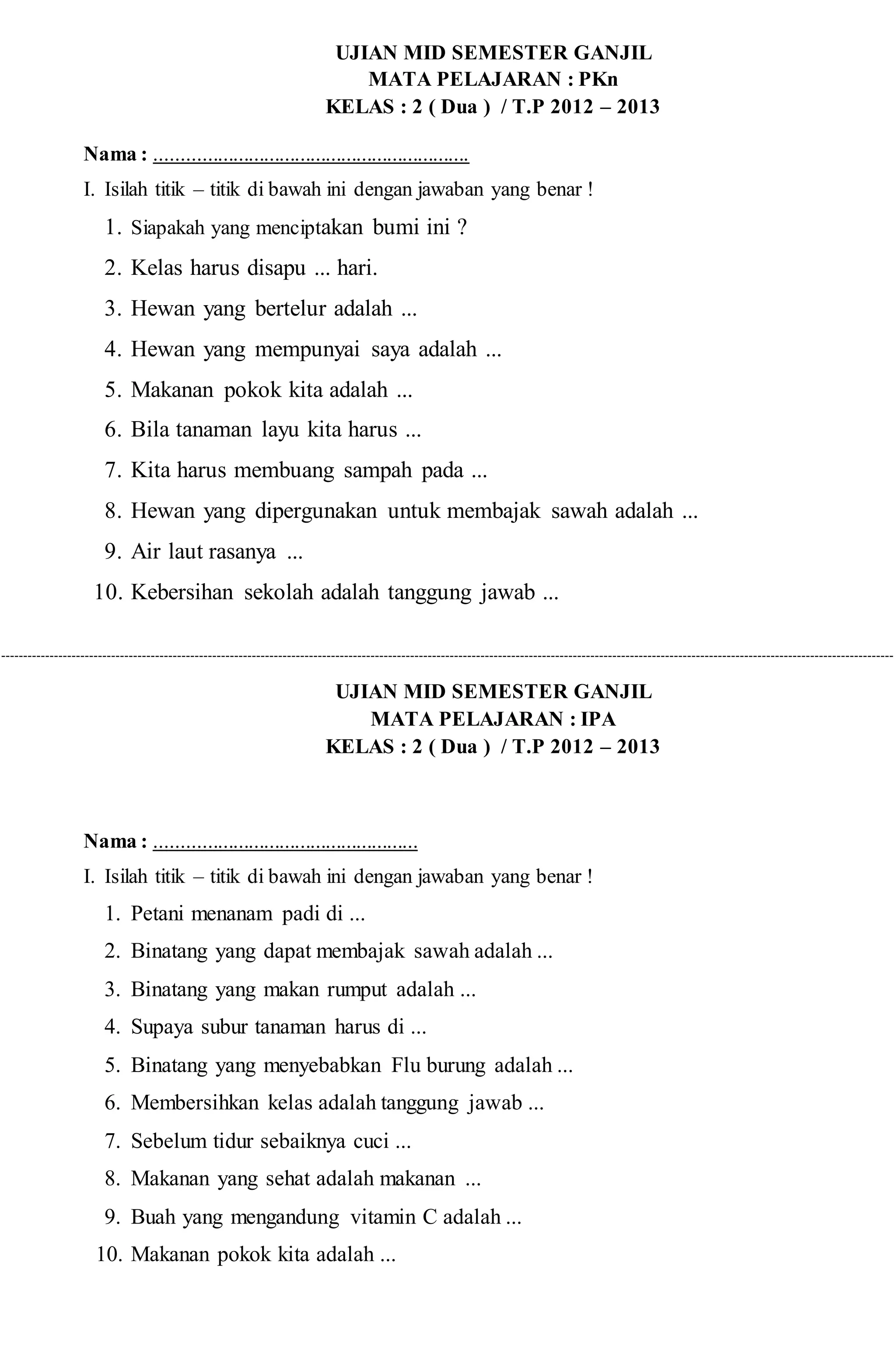 Soal ujian mid semester ganjil 2012 2013 kls 1 dan 2 | DOCX