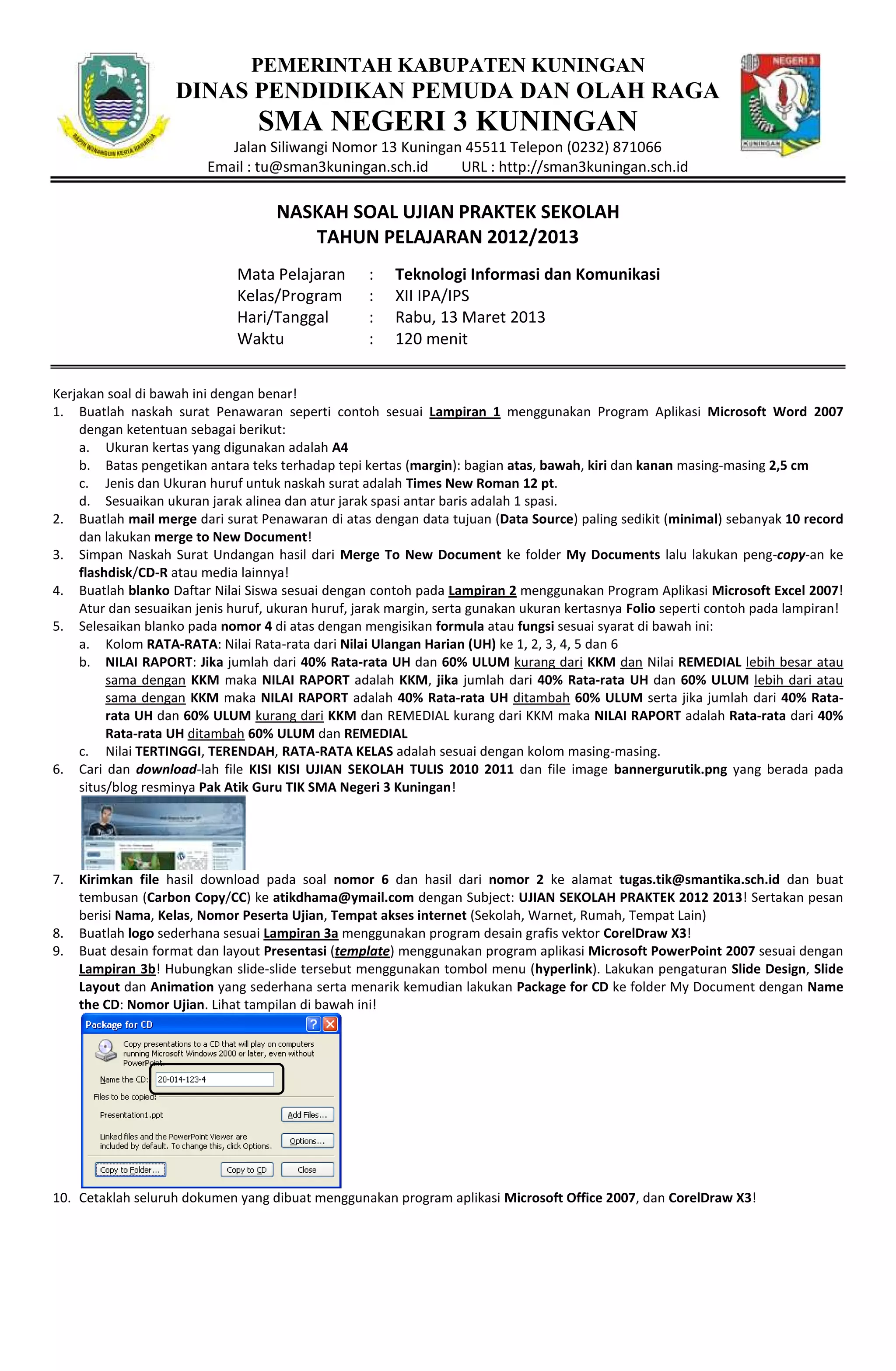 Soal ujian praktek sekolah 2012 2013 | PDF