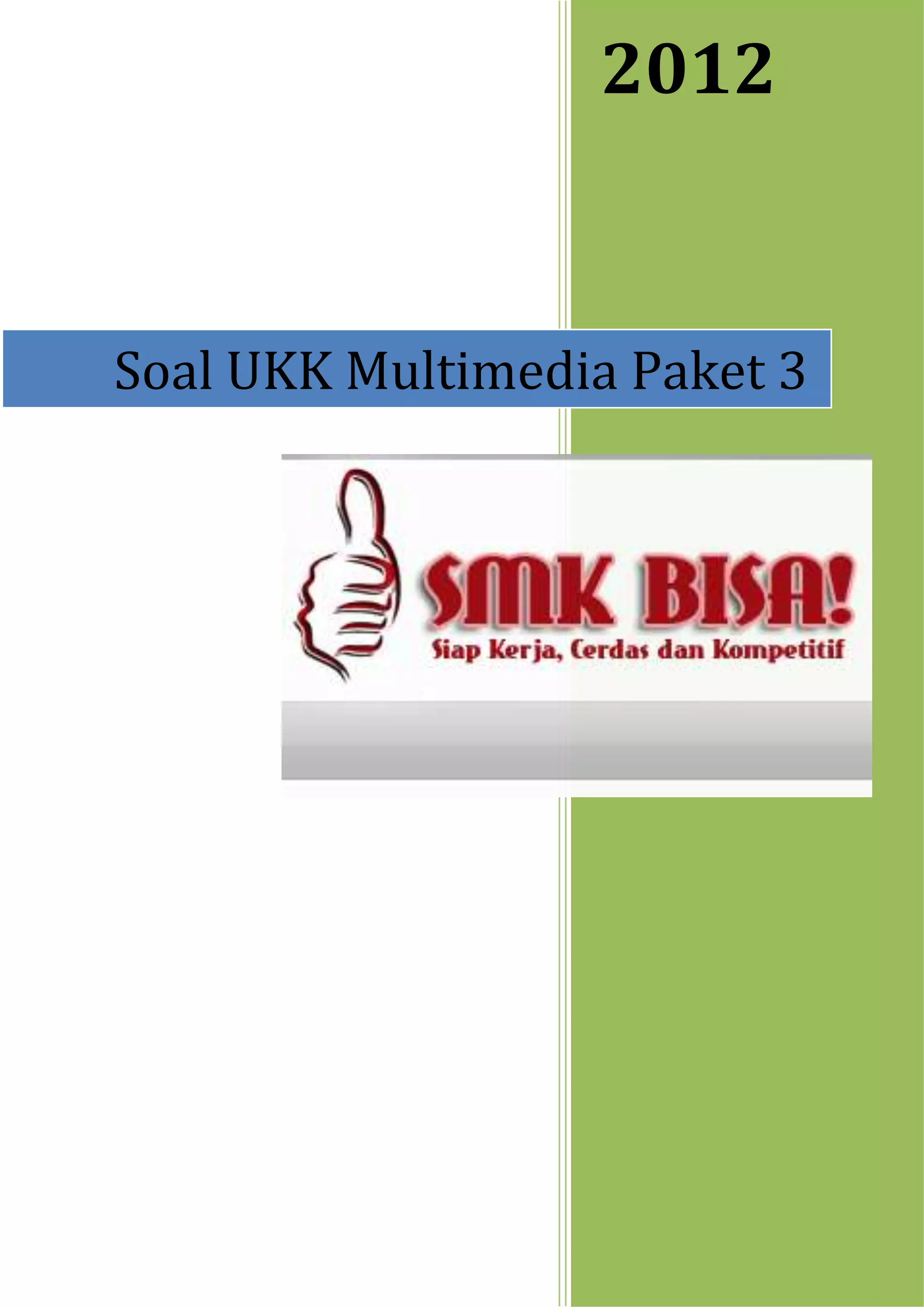 Soal ukk multimedia paket 3 | PDF