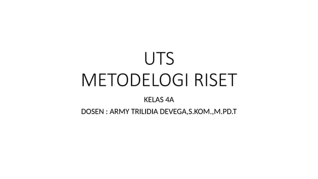 SOAL.......... UTS METODELOGI RISET.pptx