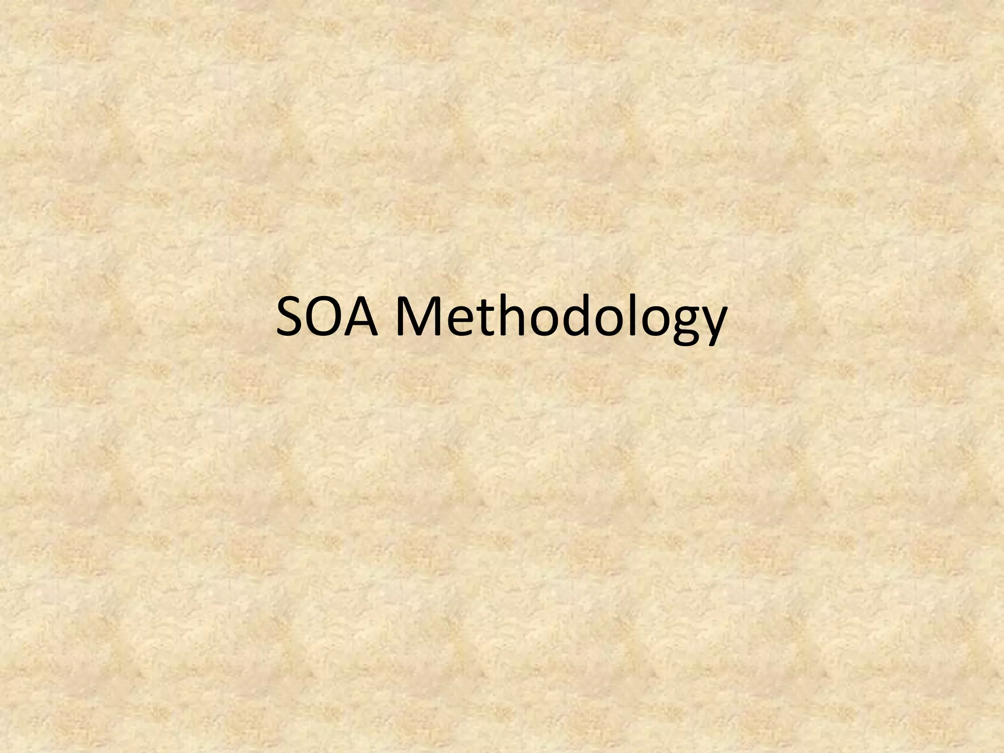 Soa methodology | PPT