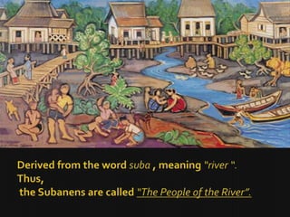 SoAn- The Subanens | PPTX