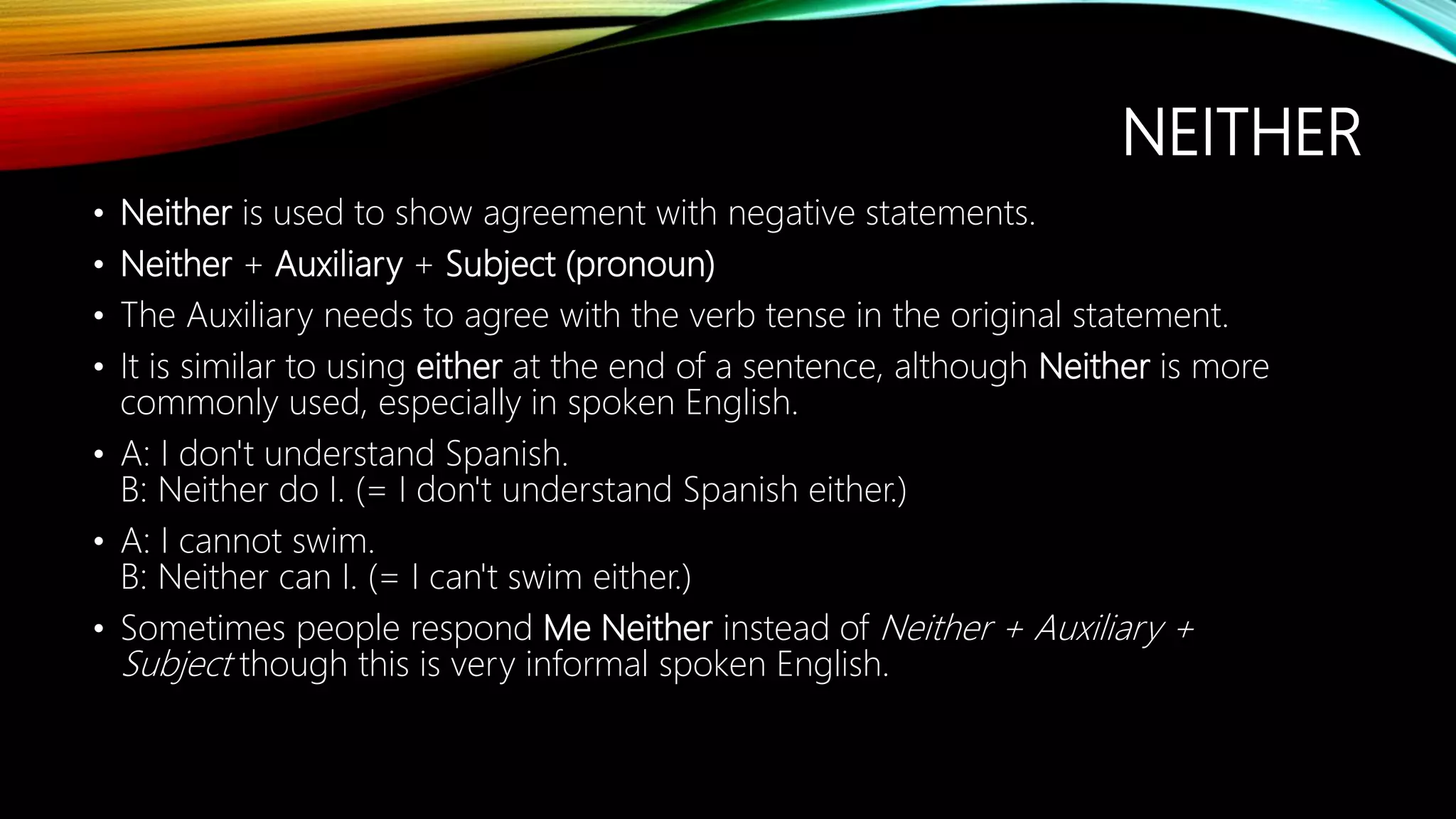 So and neither | PPT