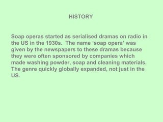 Broadcast Fiction: The Soap Opera | PPT