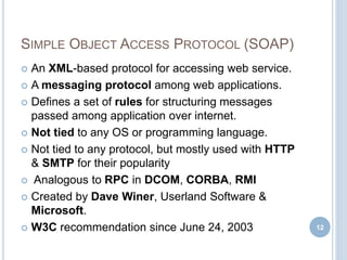 SOAP--Simple Object Access Protocol | PPTX | Internet | Computing