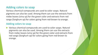 Soap and detergent making process of Technology | PPTX