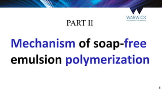 Soap free emulsion polymerization | PPTX