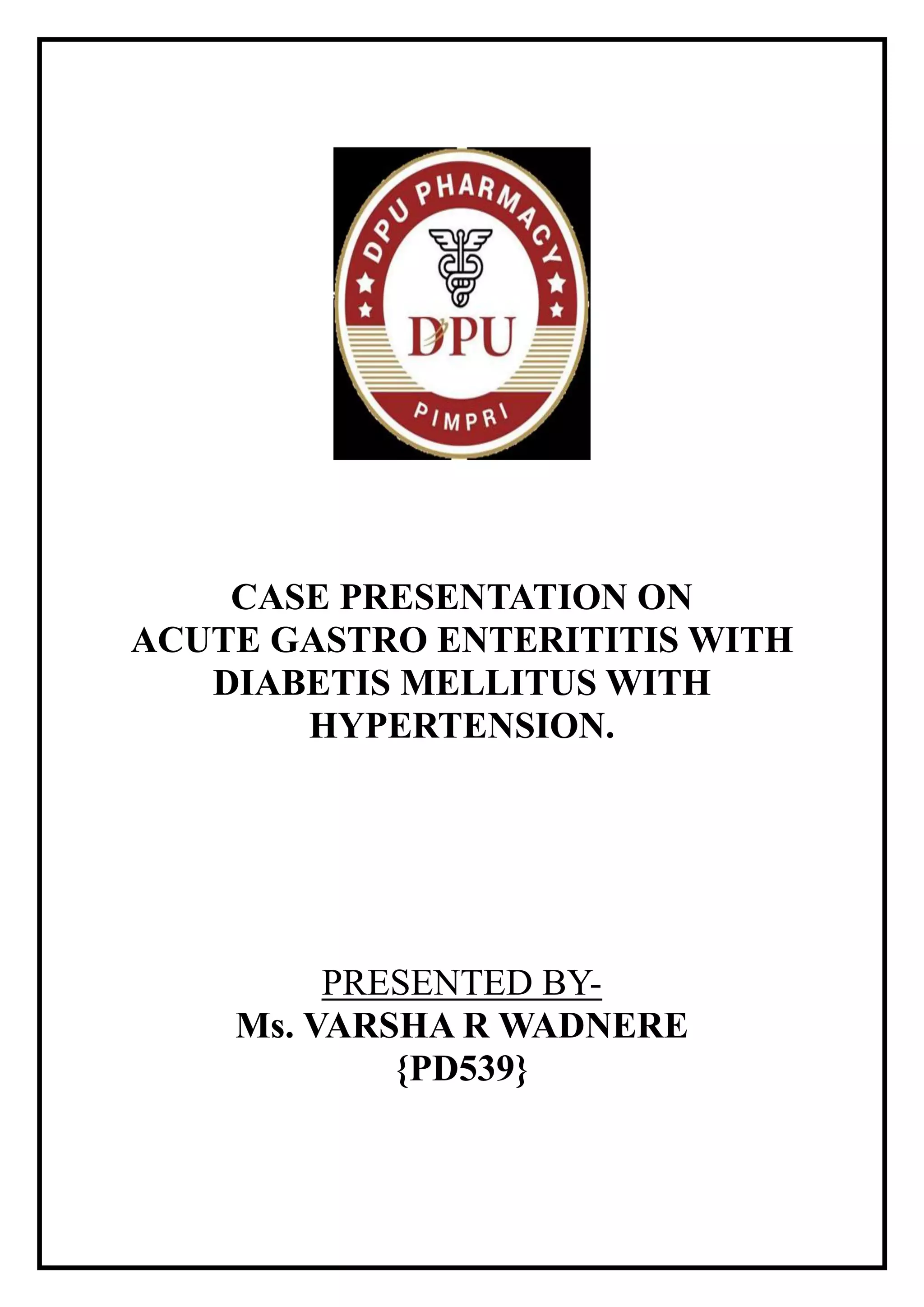 SOAP CASE PRESENTATION ON ACUTE GASTRO ENTRITITIS WITH DIABETES ...