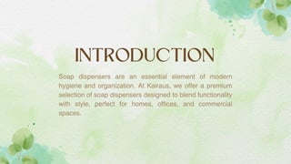 "Modern Soap Dispensers for Every Bathroom Style" | PPTX