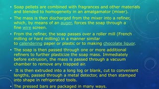 Soap manufacturing process | PPTX