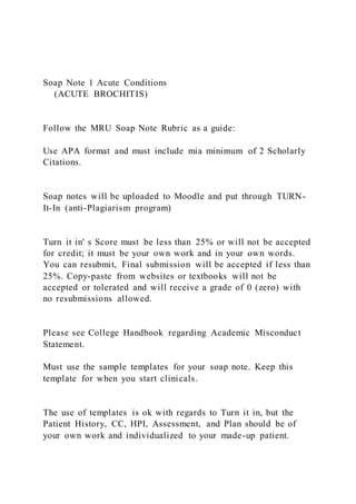Soap Note 1 Acute Conditions (ACUTE BROCHITIS)Follow | PDF