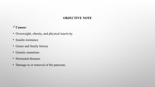 SOAP(SUBJECTIVE,OBJECTIVE,ASESSMENT,PLAN) NOTE FOR DIABETES.pptx