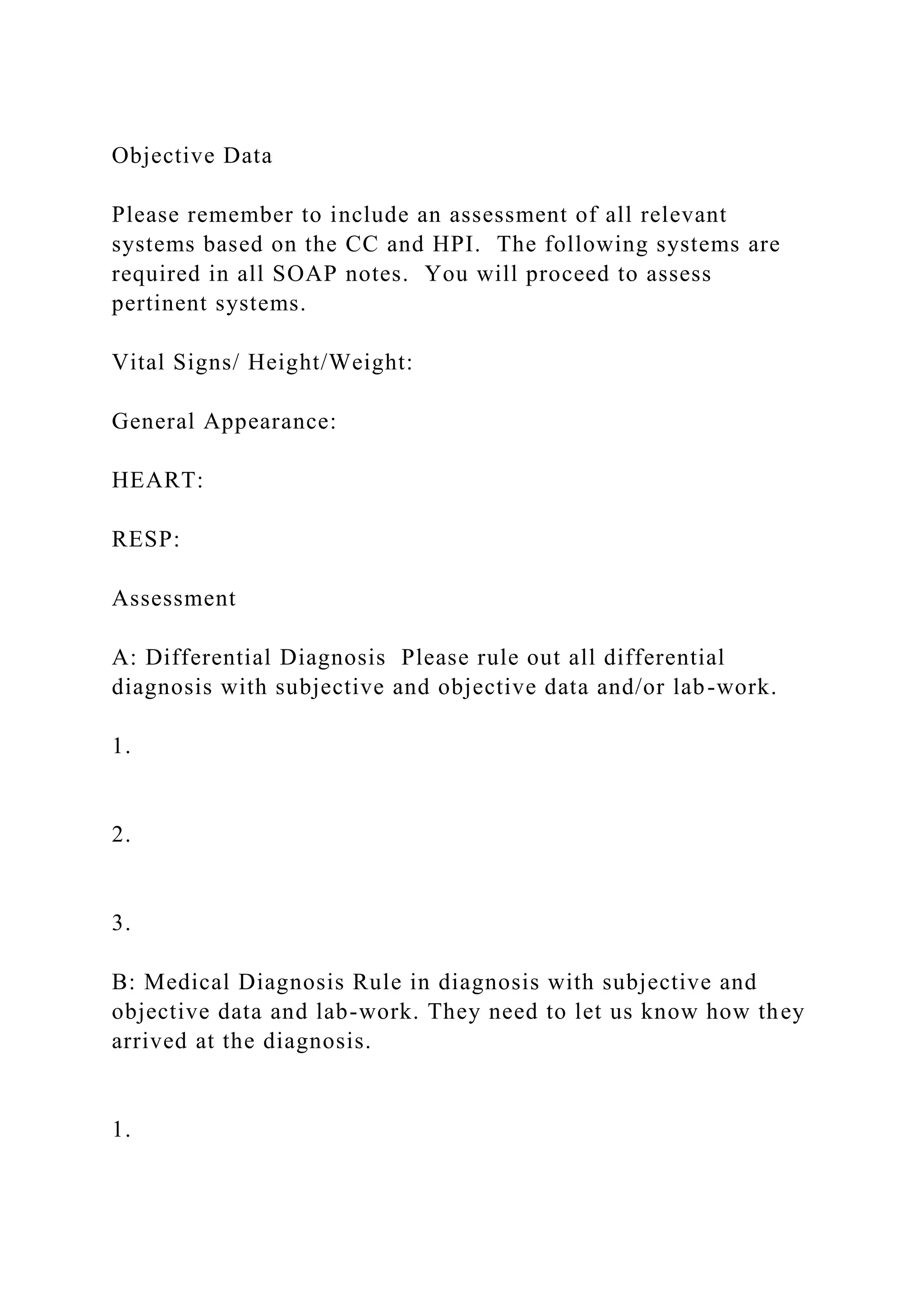 SOAP NOTE TEMPLATEPlease include a heart exam and lung exam o.docx