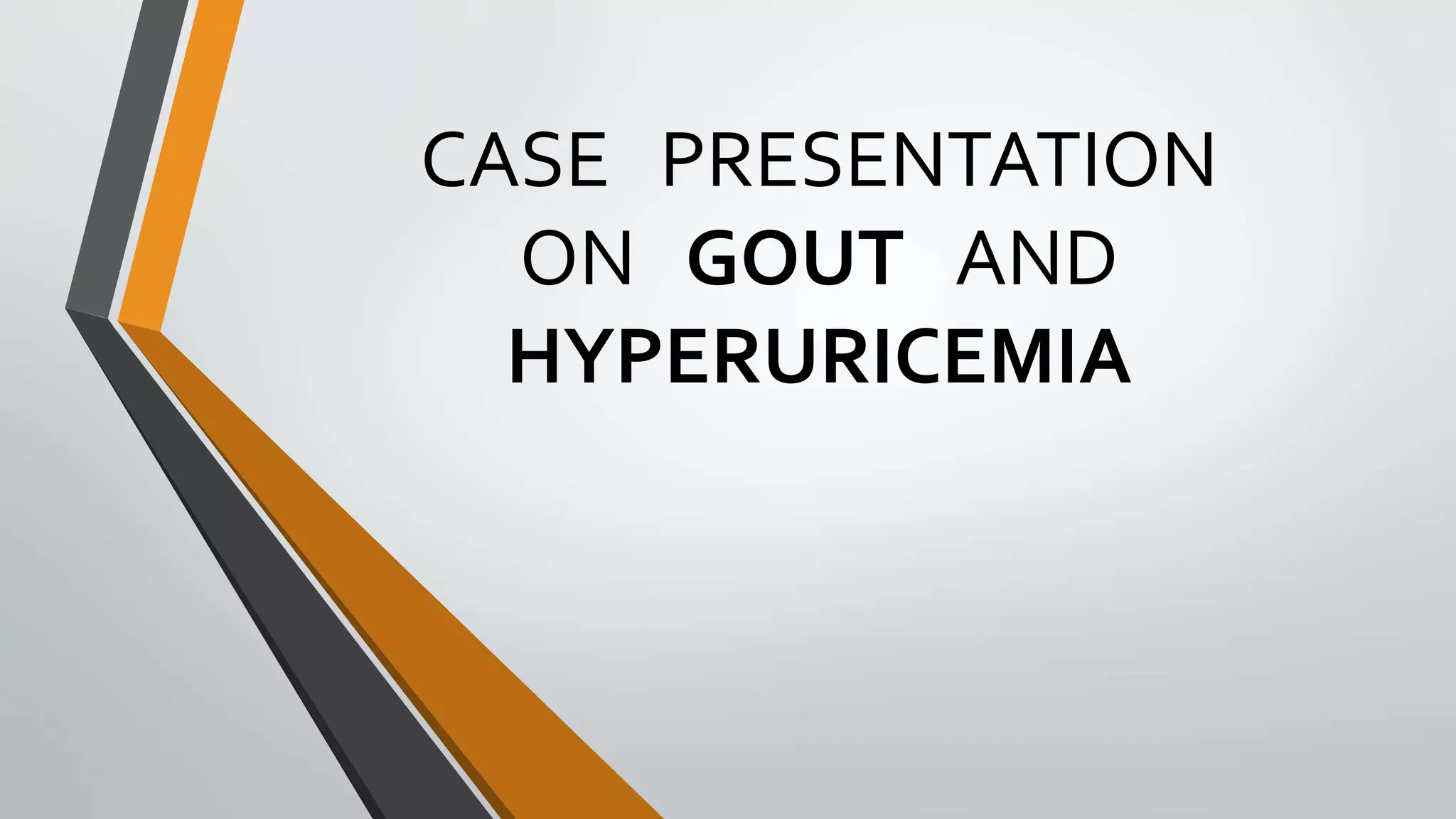 Soap on gout and hyperuricemia | PPTX