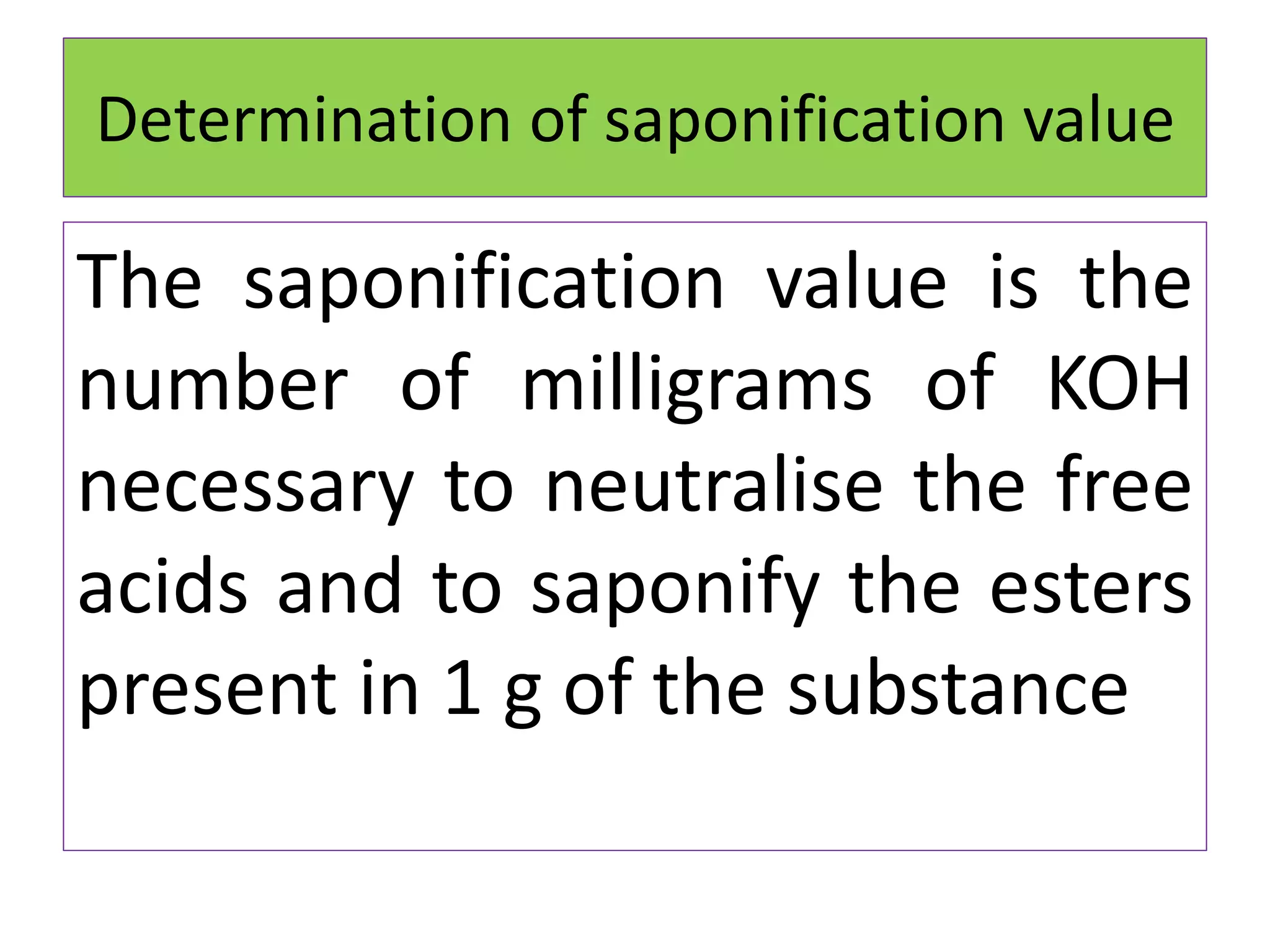 Soaponification value | PPTX
