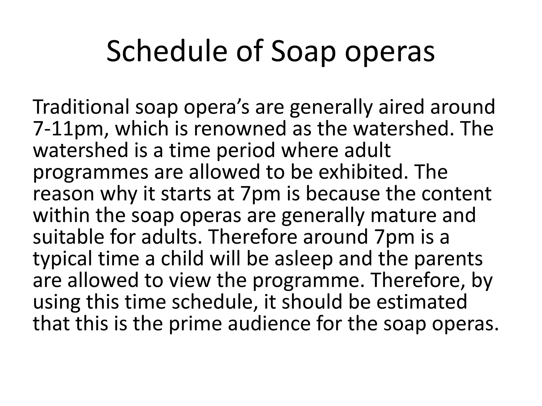 Soap opera genre target audience task | PPTX