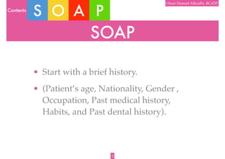 SOAP Noting System | PDF | Dental Health | Diseases and Conditions