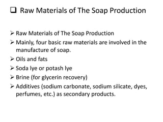 Soap Production and detergent Process.pptx