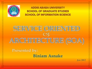 Service Oriented Architecture (SOA) | PPTX