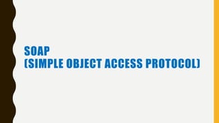 Soap,Rest&Json | PPT