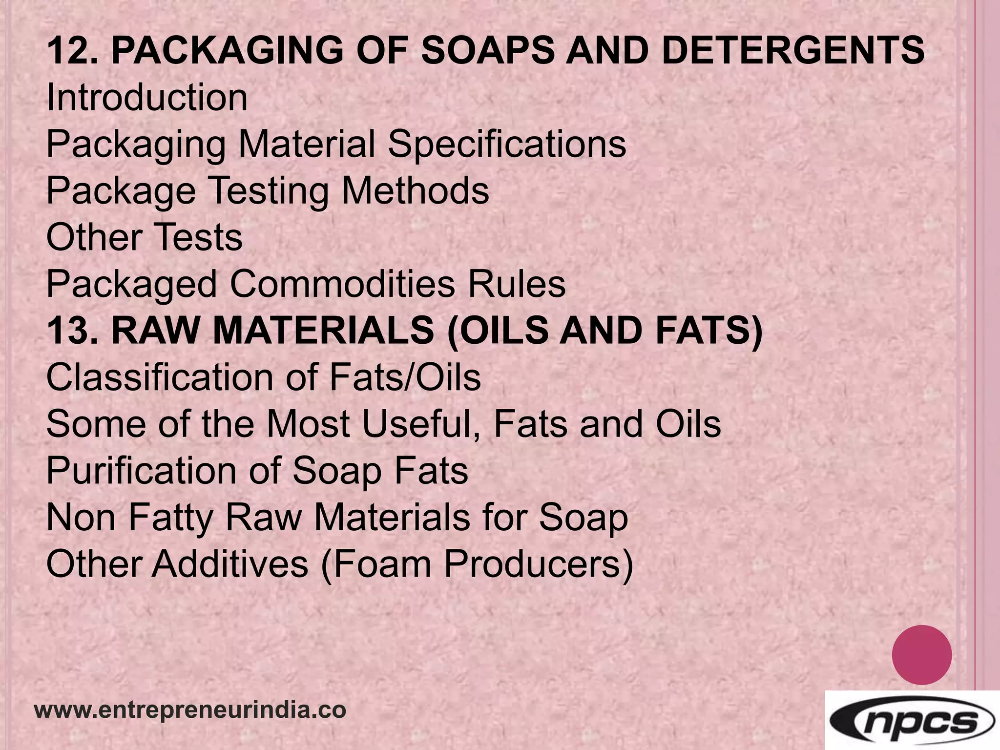 Manufacturing and Packaging Process of Soaps, Detergents & Acid Slurry ...