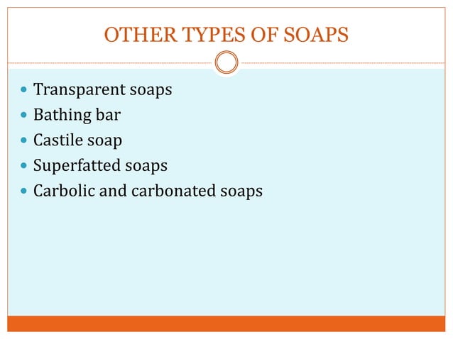 Soaps and syndetbars | PPTX | Skin Care | Beauty