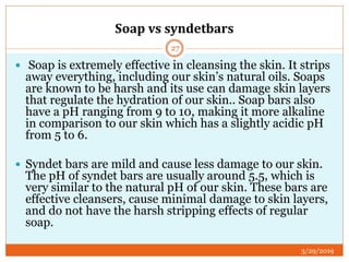 Soaps and syndetbars sushil kumar singh | PPTX