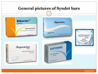 Soaps and syndetbars sushil kumar singh | PPTX