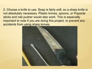 SOAP SCULPTURE USING LAUNDRY SOAP.pptx