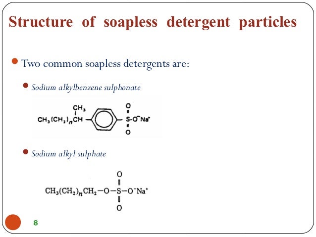 Soaps and detergents