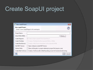 Soap ui | PPTX