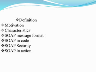SOAP WEB TECHNOLOGIES | PPT