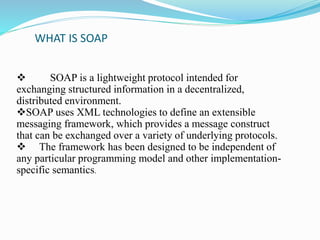 SOAP WEB TECHNOLOGIES | PPTX