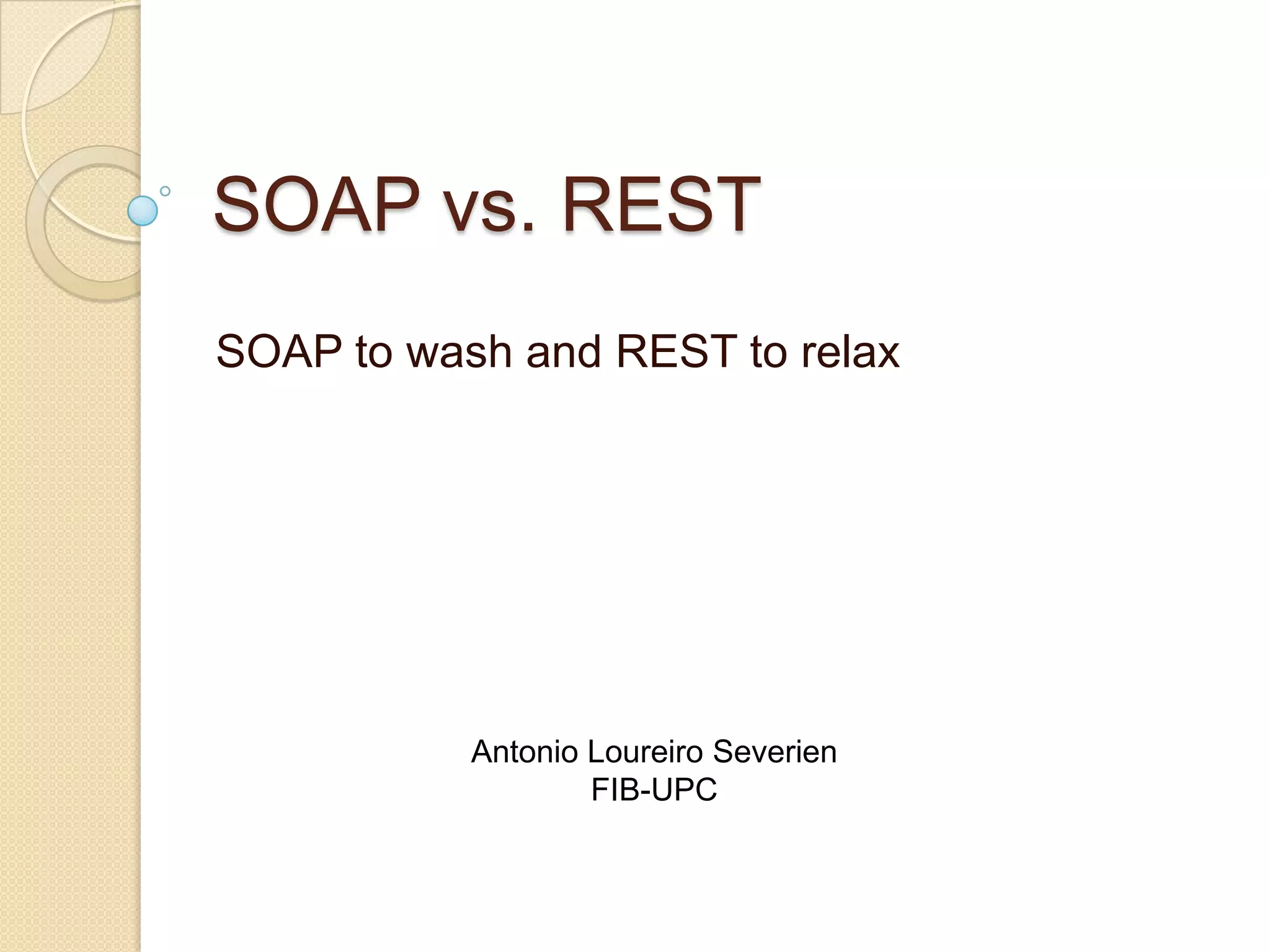 Soap vs rest | PPTX