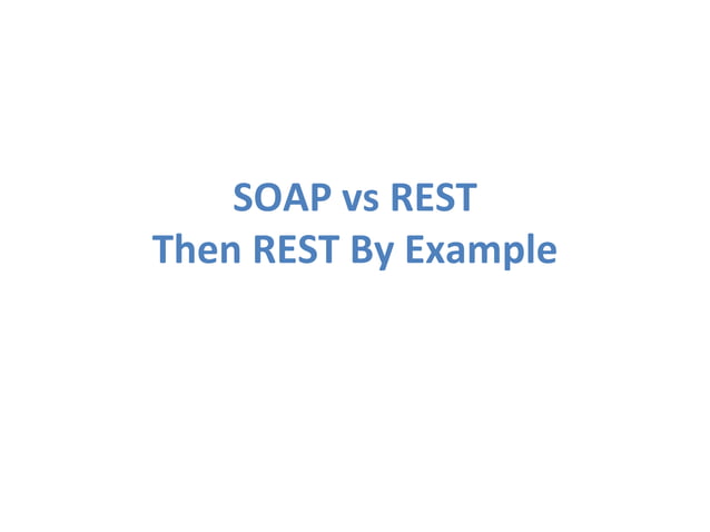 SOAP vs REST | PPT
