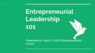 Entrepreneurial Leadership 101 | PDF