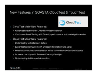 Soasta New Features in CloudTest & TouchTest Webinar | PPT
