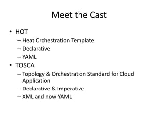 Template Languages for OpenStack - Heat and TOSCA | PPTX | Programming Languages | Computing