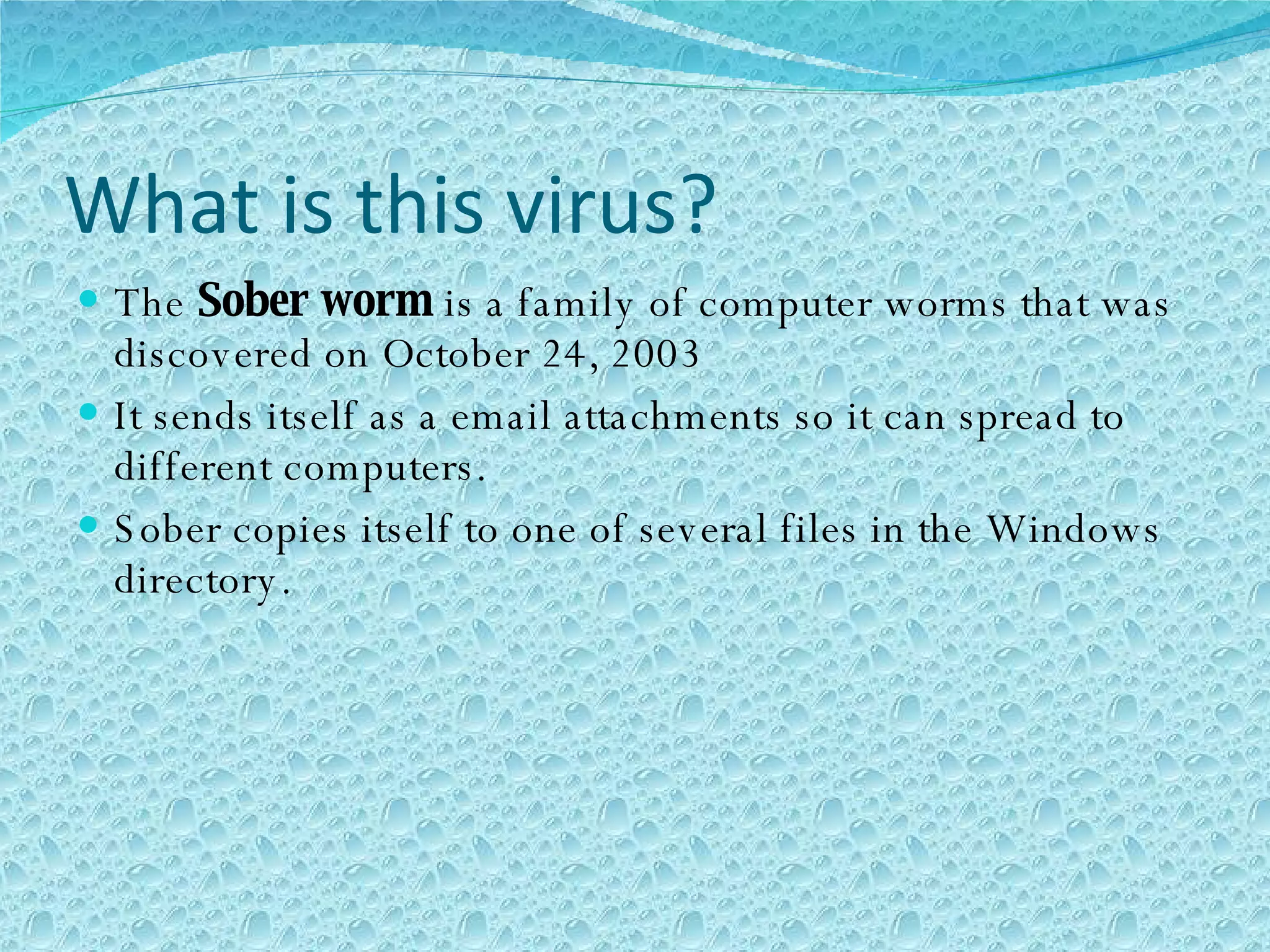 Sober Worm Presentation | PPT