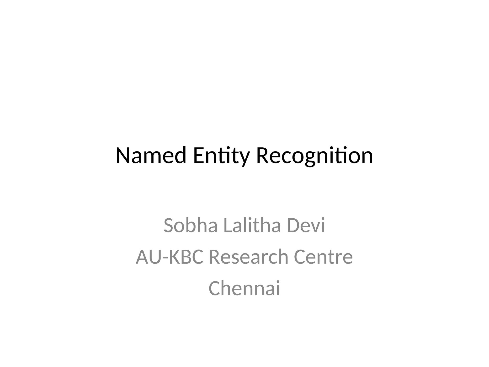 sobha-ner.ppt named entity recognition model | PPT
