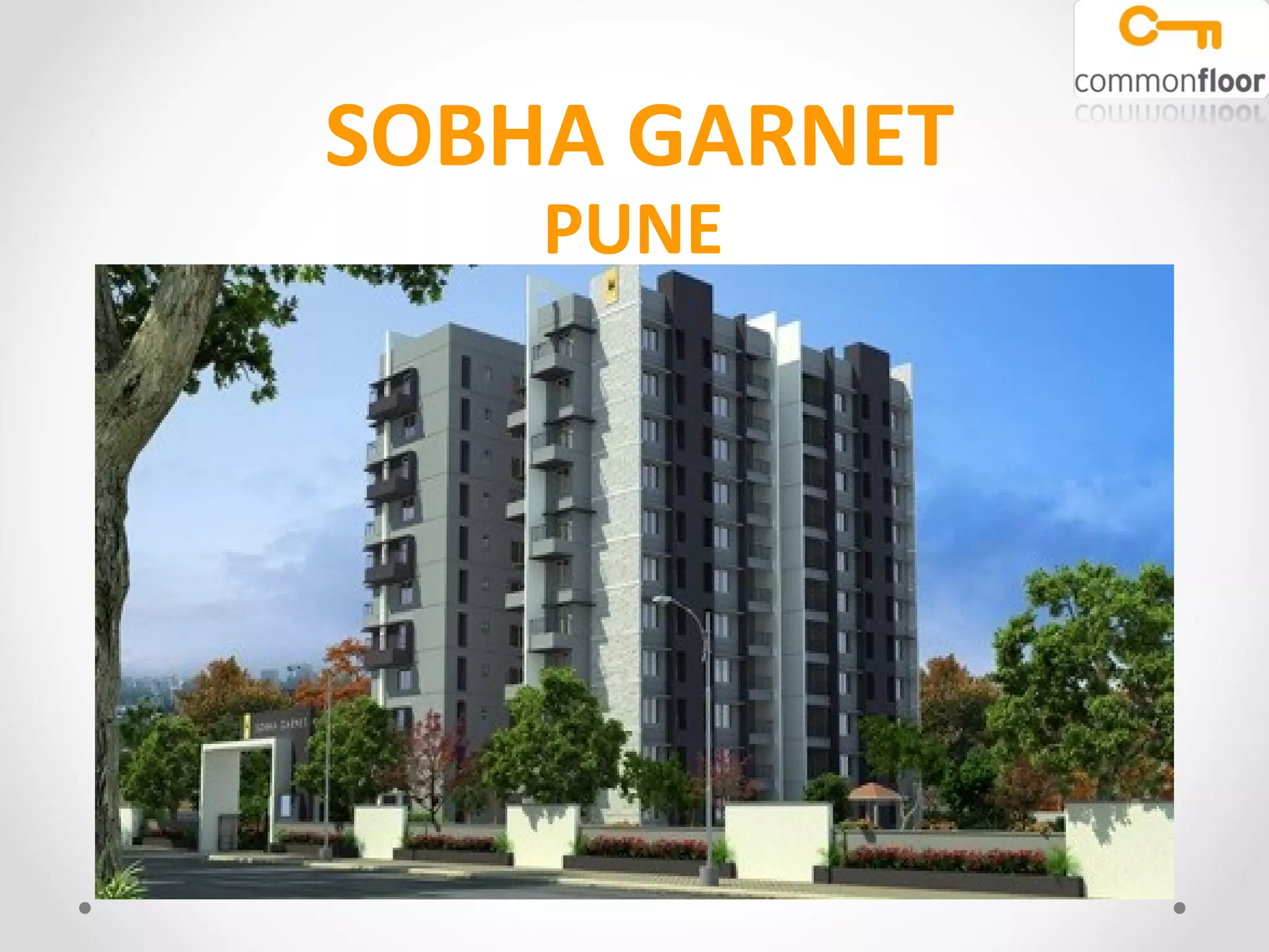 Sobha Garnet Pune | PPT
