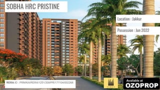 Sobha HRC Pristine - Jakkur, Bangalore | PDF