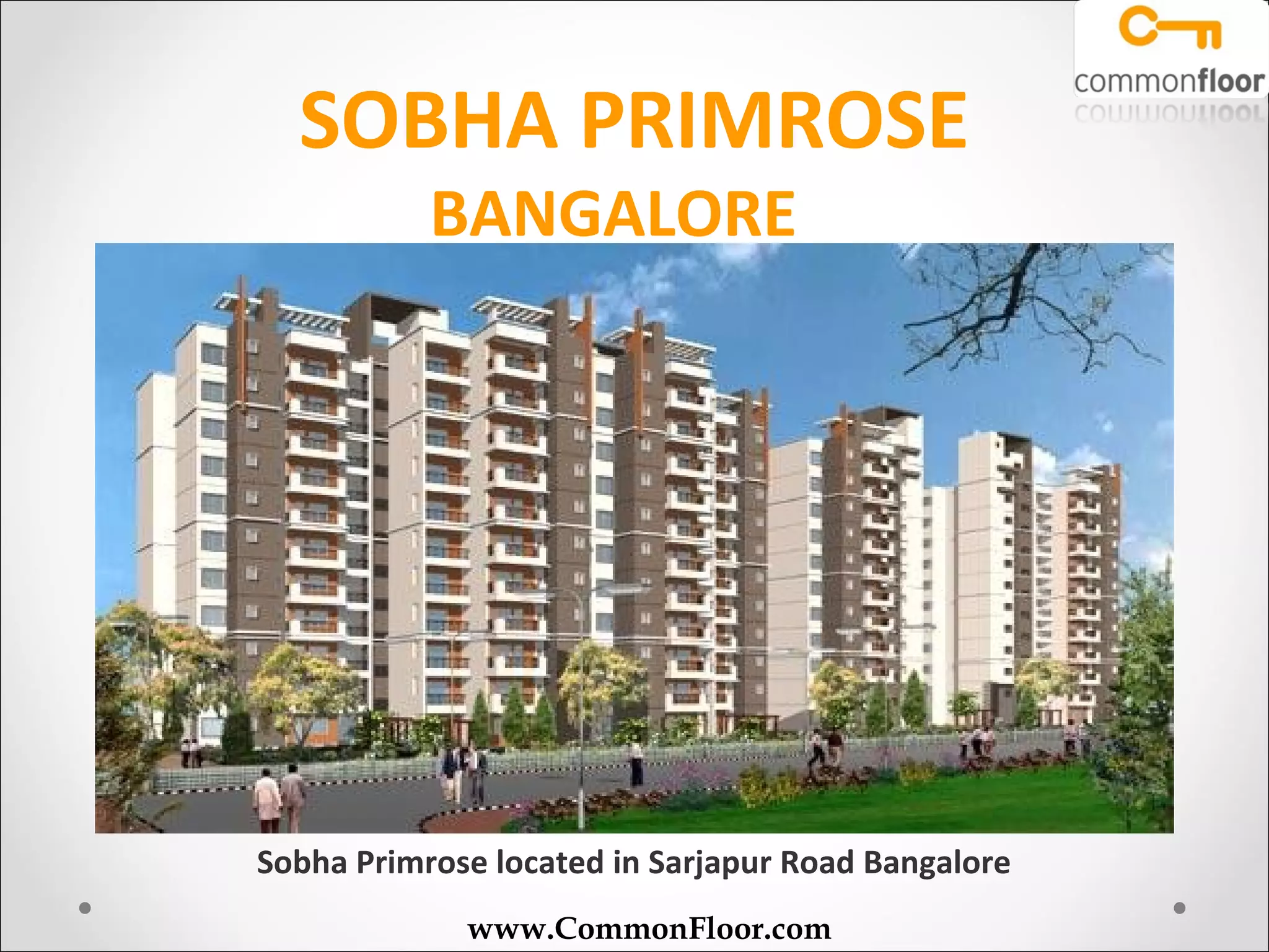 Sobha Primrose Bangalore | PPT