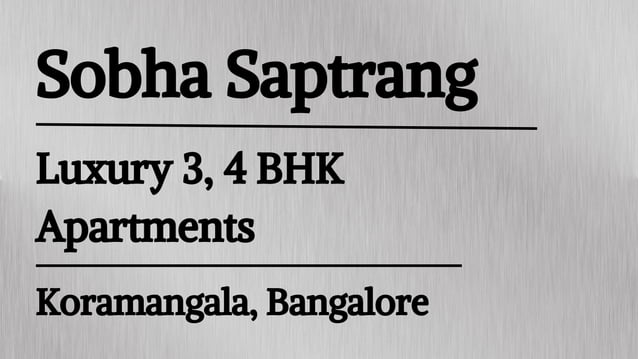 Sobha Saptrang: Luxurious Living in the Heart of Koramangala, Bangalore ...