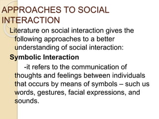Chapter10: Social Interaction and Social Processes | PPTX