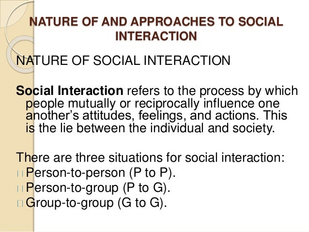 Chapter10: Social Interaction And Social Processes