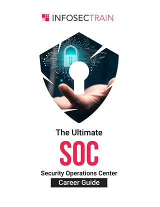 Best SOC Career Guide InfosecTrain .pdf