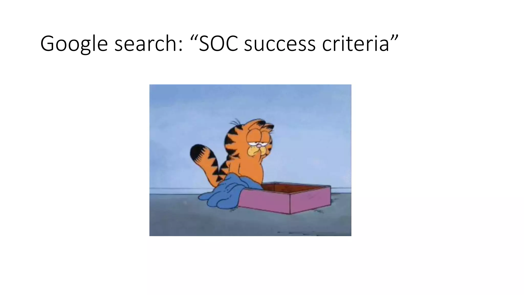 SOC: Use cases and are we asking the right questions? | PPTX